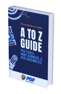 A Glossary of Terms: A to Z Guide for Cable, Wire Harness, & PCB ...